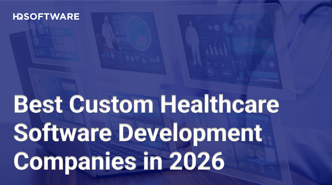 Top 10 Healthcare Software Development Companies in 2026